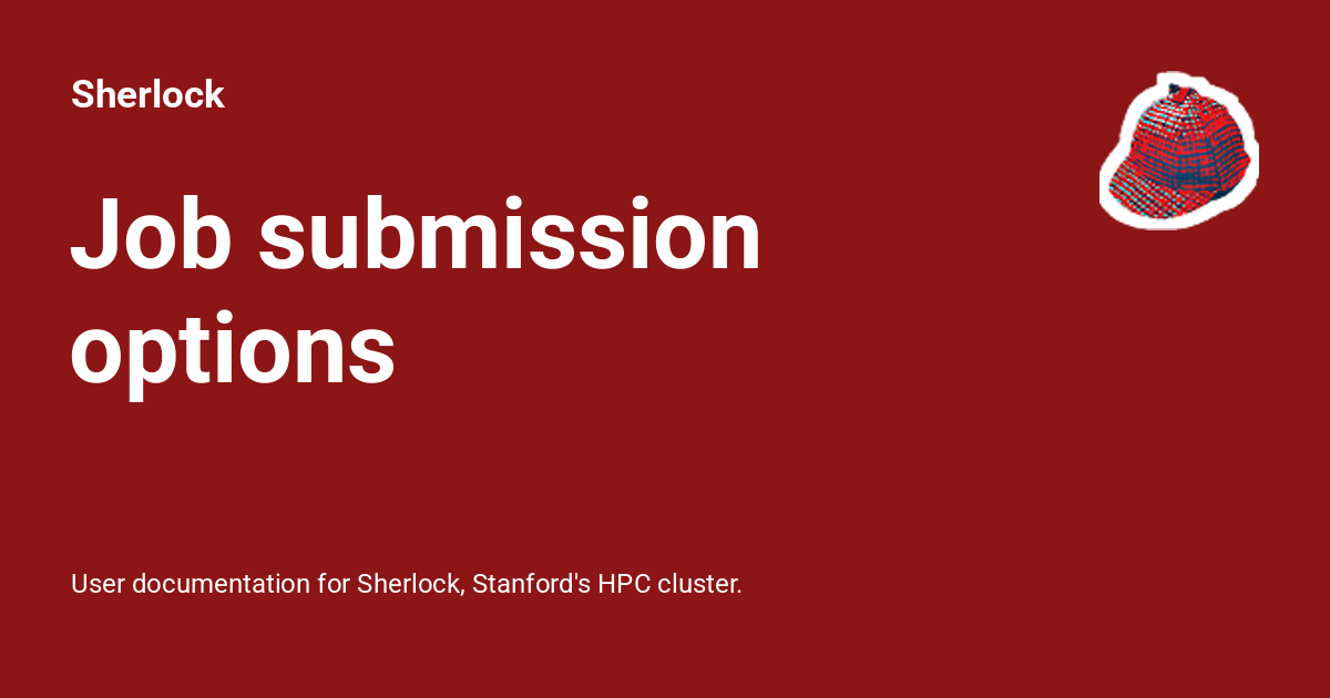 Job submission options - Sherlock